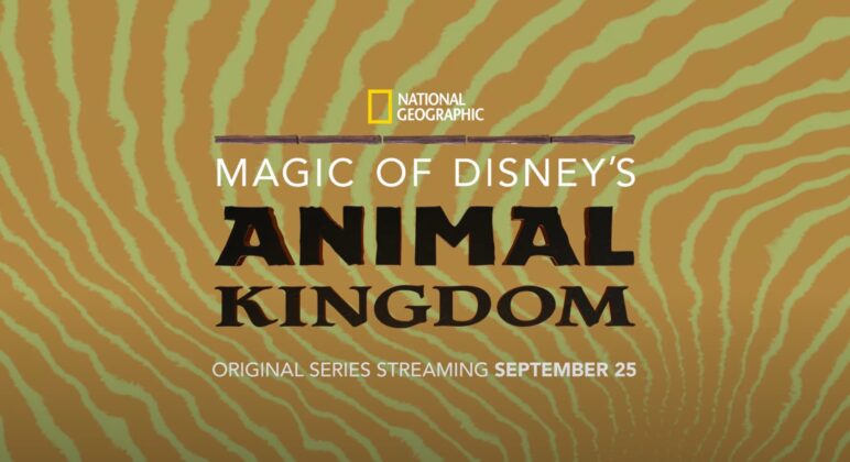 Official Trailer Released for "Magic of Disney's Animal Kingdom" Coming ...