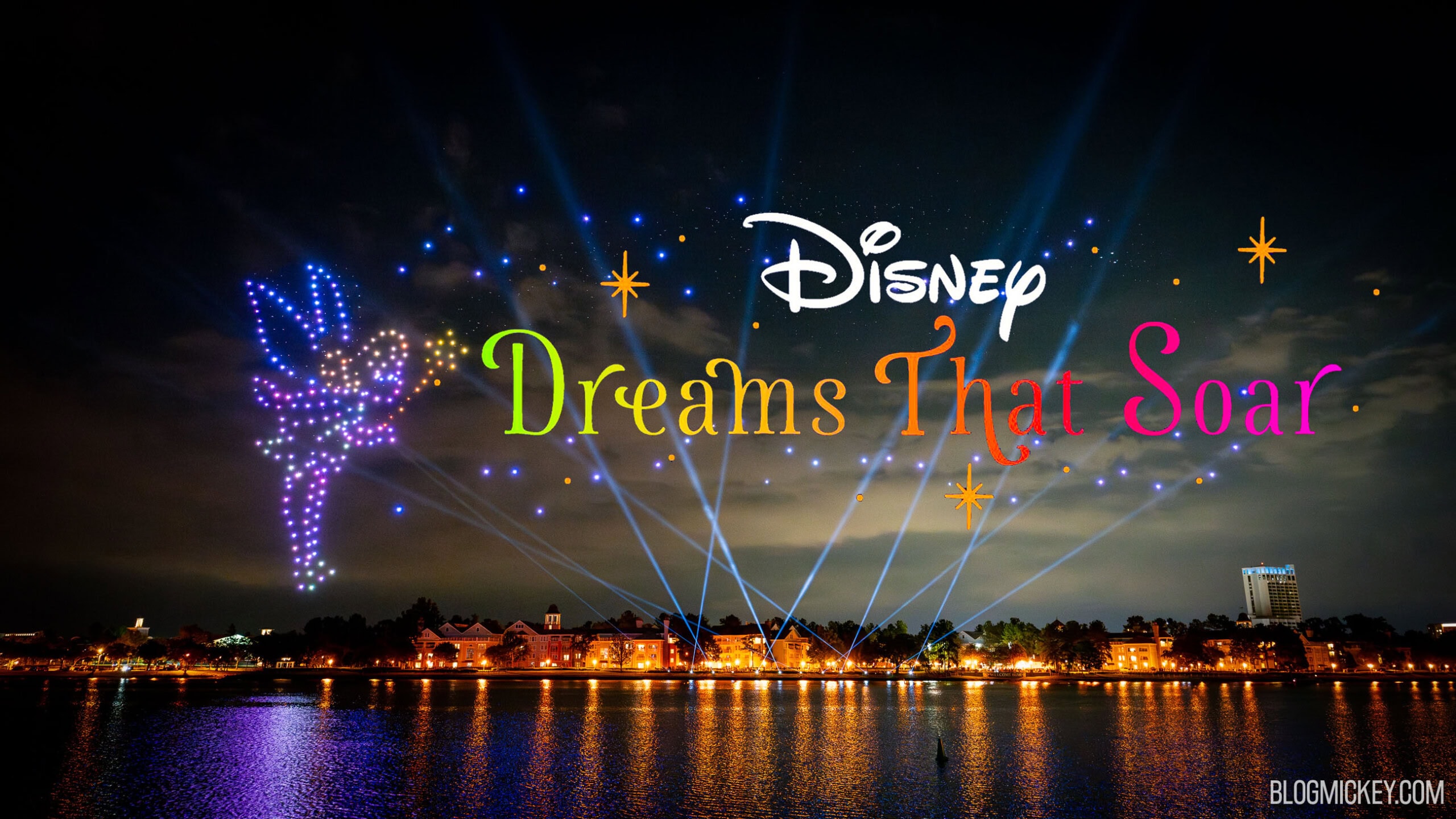 Disney Dreams That Soar Drone Show Review: Is It Worth a Visit to ...